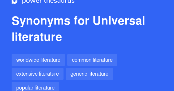Universal Literature sinónimos - 24 Otras palabras y frases para ...